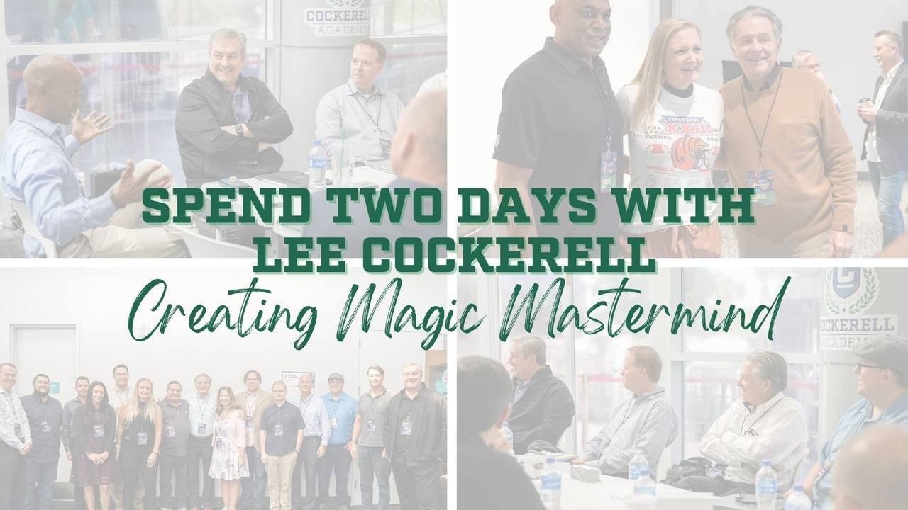 Attend the Creating Magic Mastermind with Lee Cockerell