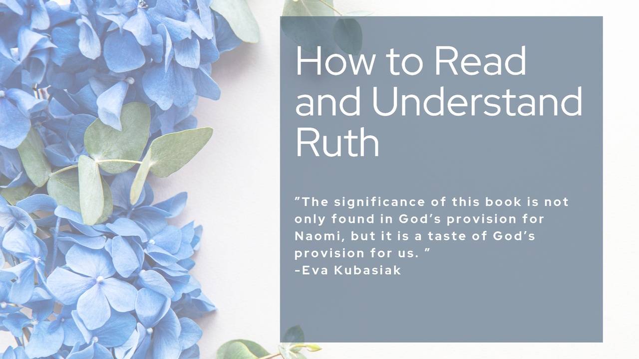 How to Read and Understand Ruth