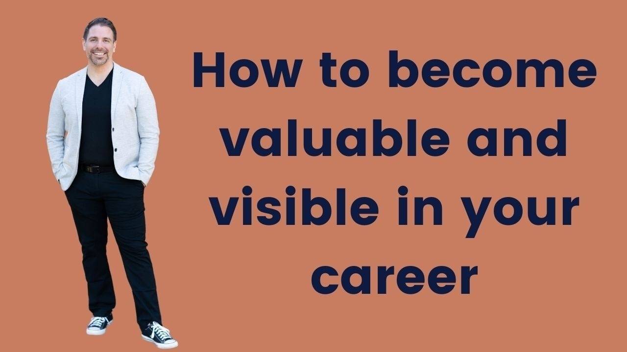 Ready for a Raise? Here is How to Make Yourself Valuable and Visible!