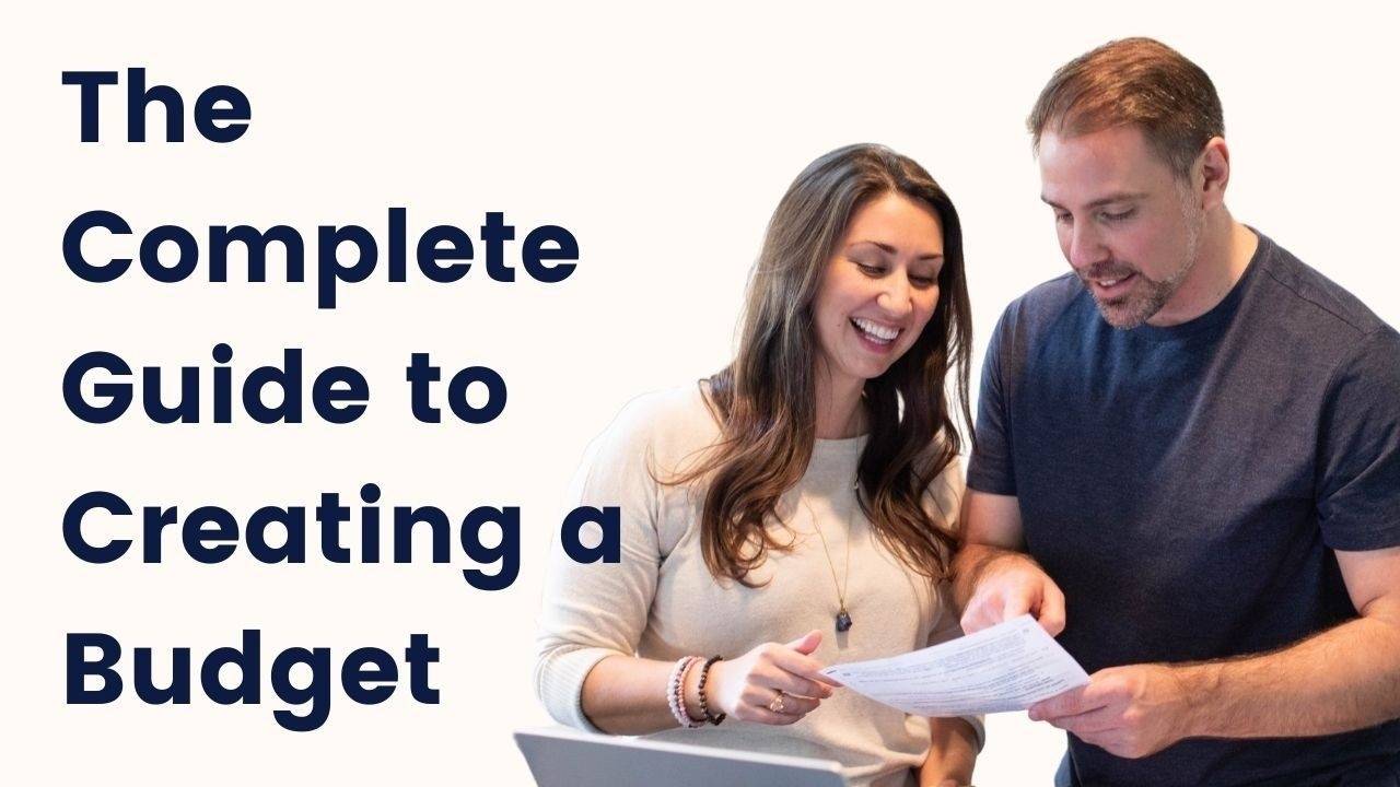 The Complete Guide to Creating a Budget and Sticking to it!