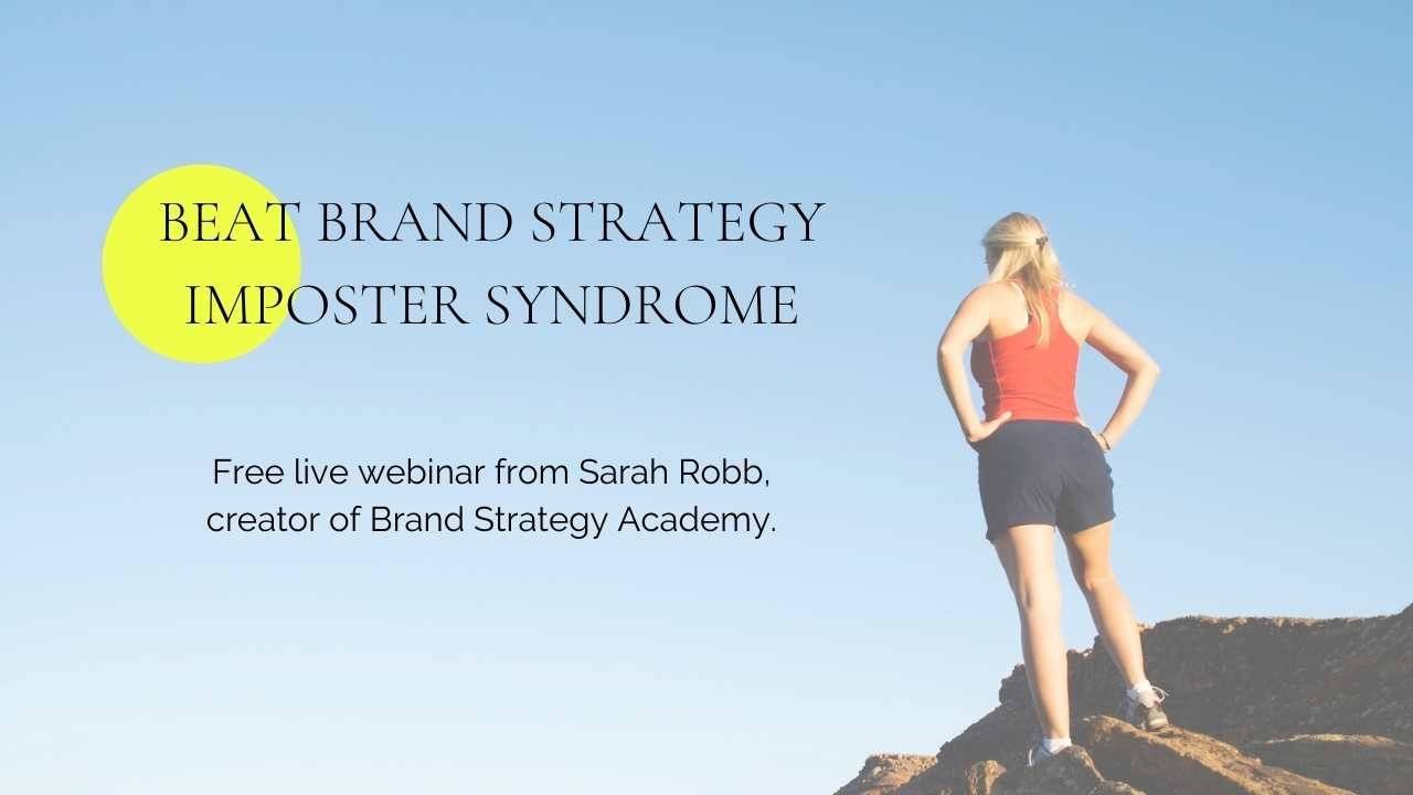 Beat Brand Strategy Imposter Syndrome Free Webinar