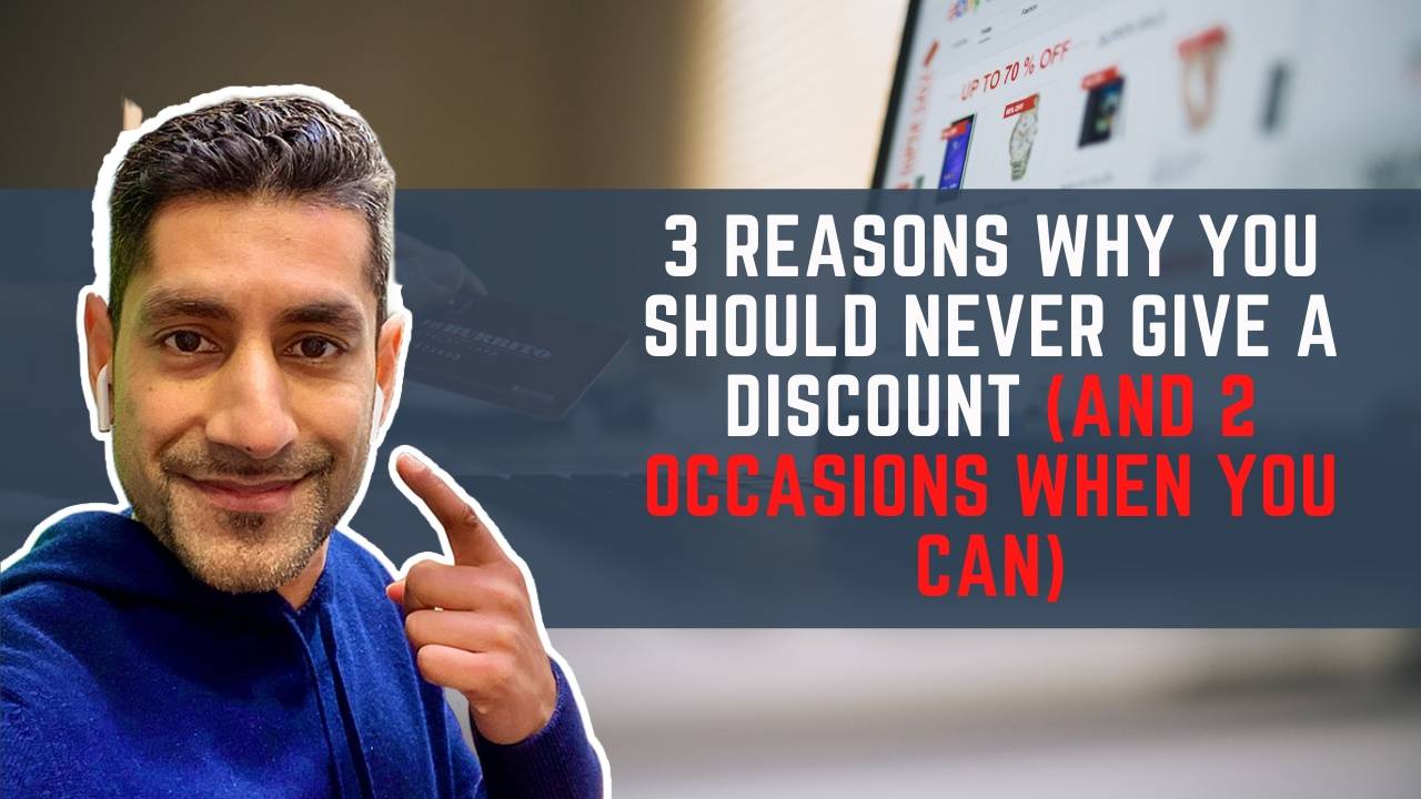 3 reasons why you should NEVER give a discount