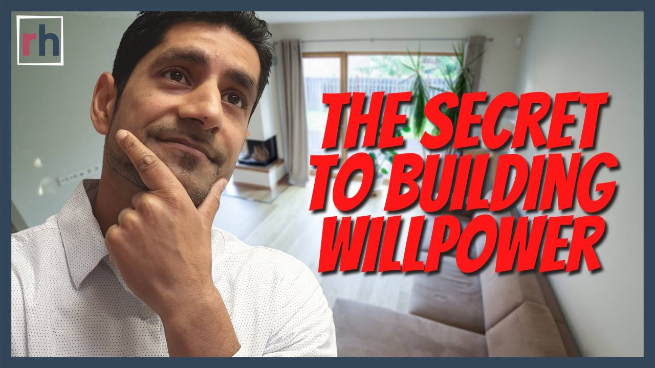 The secret to building willpower