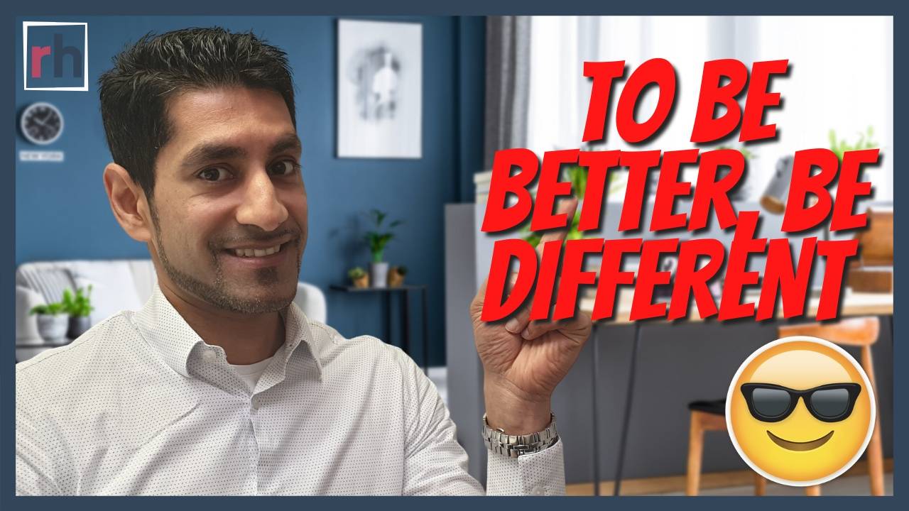 To be better, be DIFFERENT 😎