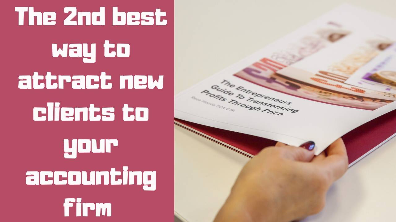 The 2nd best way to attract new clients to your accounting firm