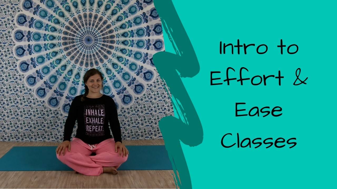 Vlog - Intro to Effort and Ease Classes