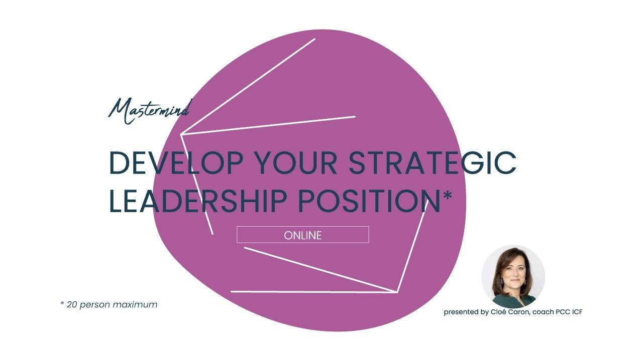 Develop your strategic leadership posture |Mastermind with Cloé Caron