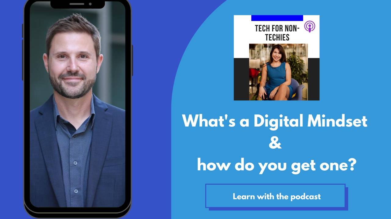 What's a Digital Mindset & how do you get one?