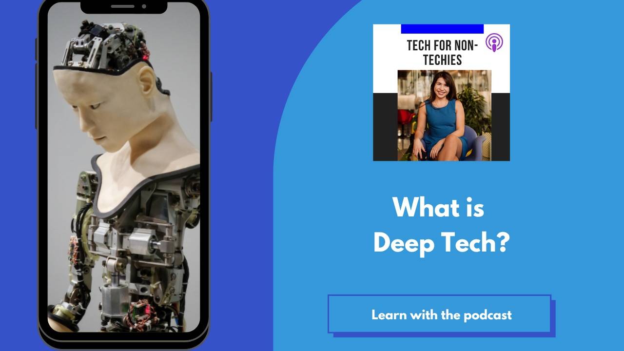 What is Deep Tech?