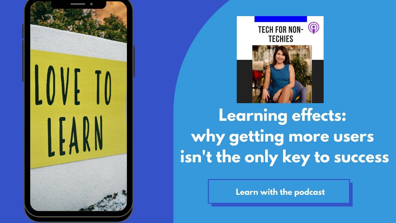 Learning effects: why getting more users isn't the only key to success