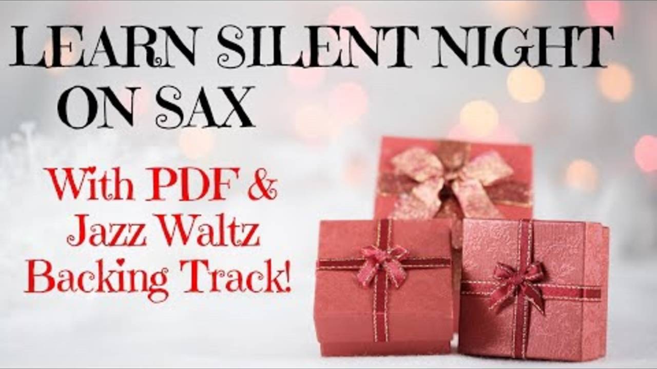 Free PDF Sheet Music To Play "Silent Night" On Any Sax