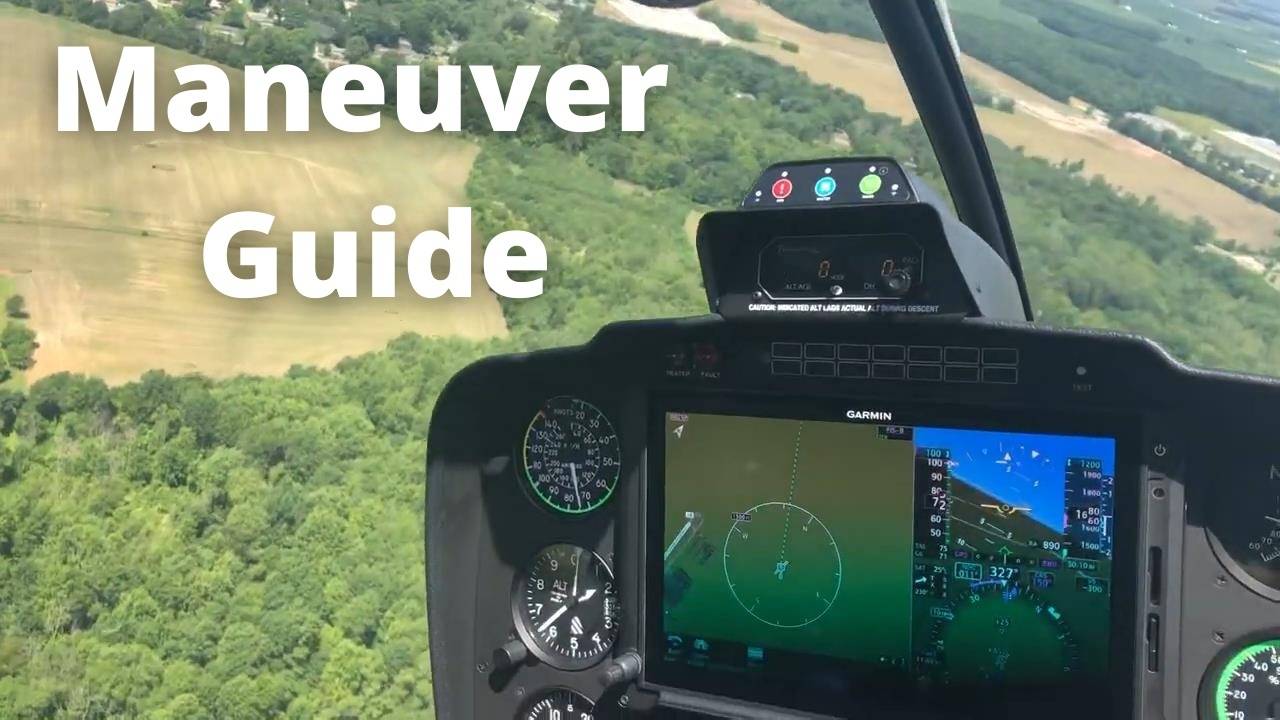 Helicopter Maneuver Guide