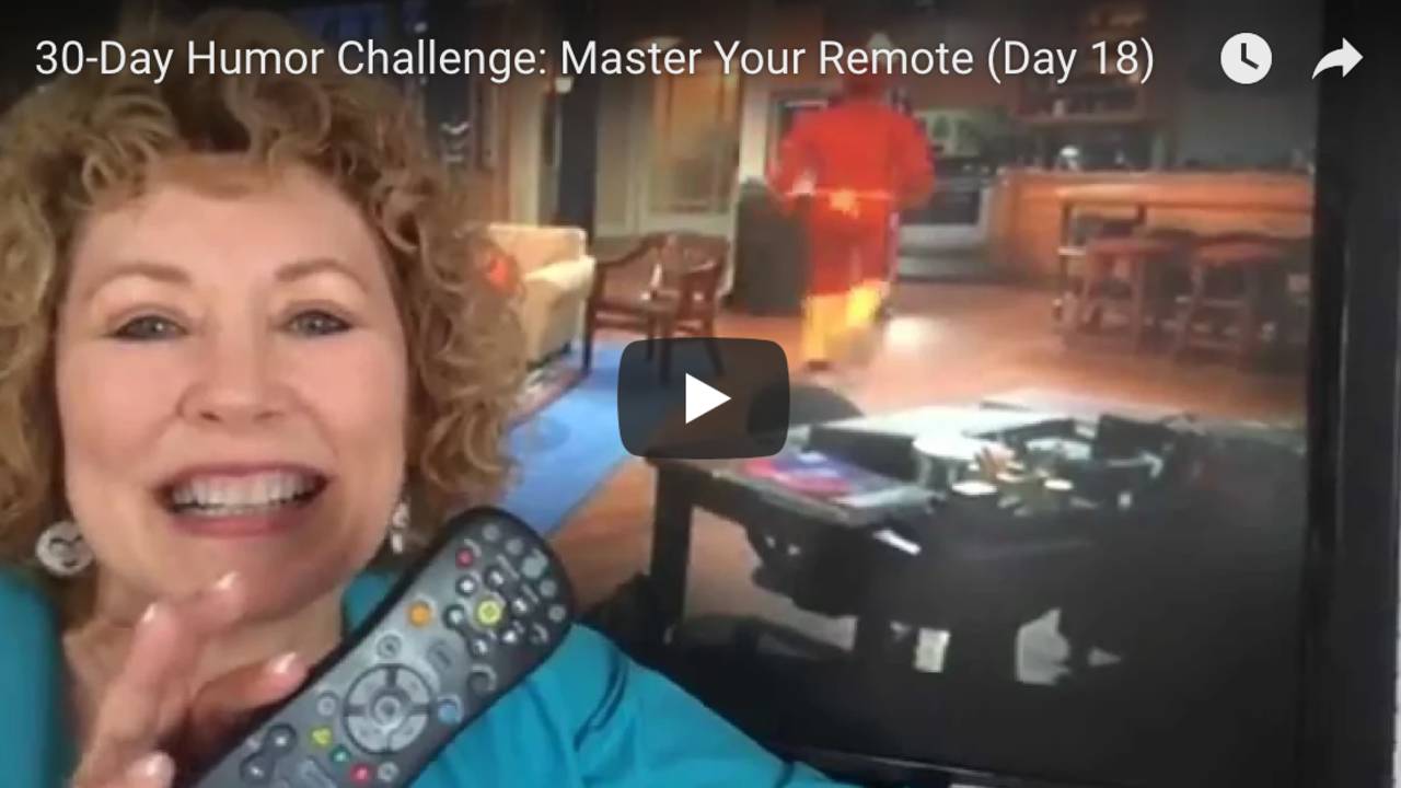 Become the Master of Your Remote! (Humor Challenge Day 18)