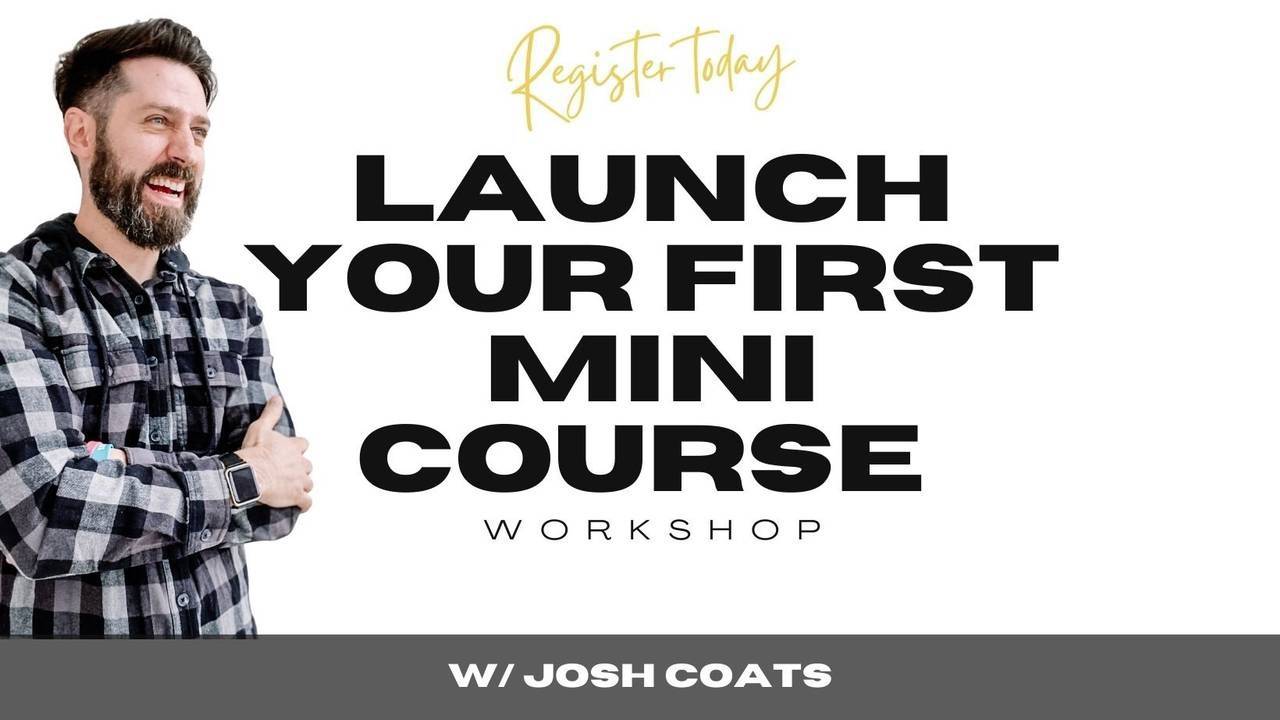 Launch Your First Mini Course