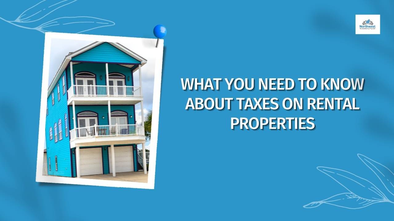 What you need to know about taxes on rental properties