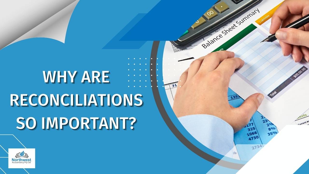 Why are reconciliations so important?