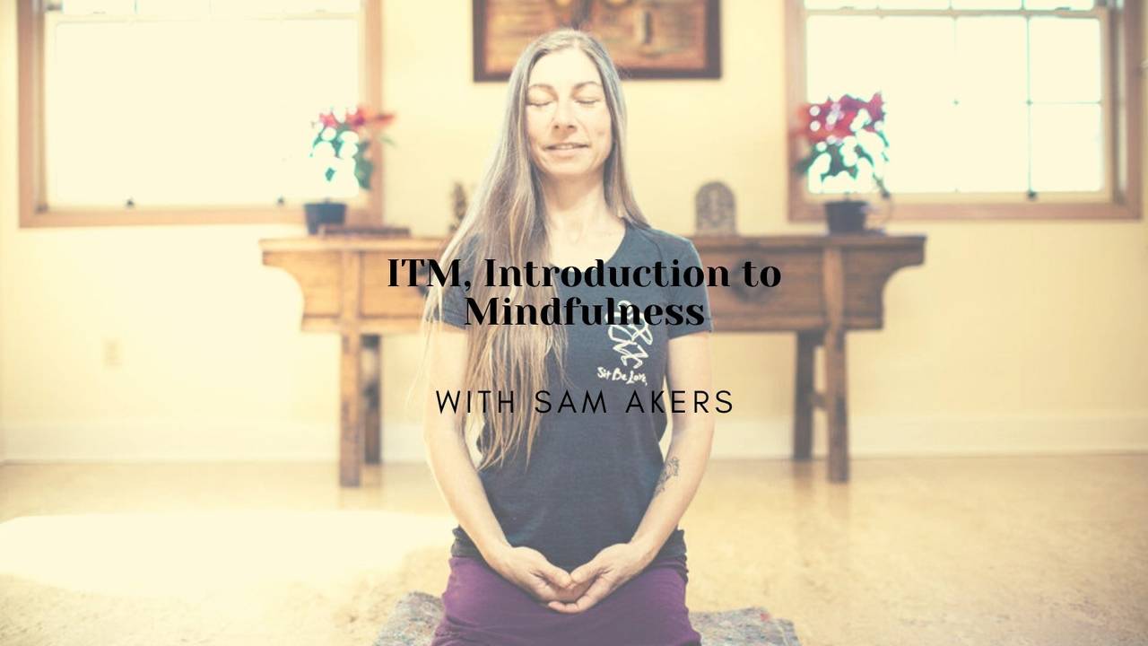 Intro to Mindfulness Meditation