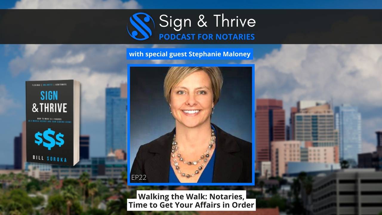 Walking the Walk: Notaries, Time to Get Your Affairs in Order