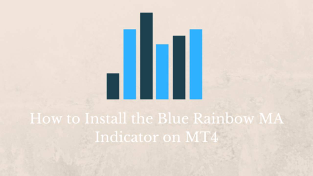 How to Install the Blue Rainbow MA Indicator on MT4
