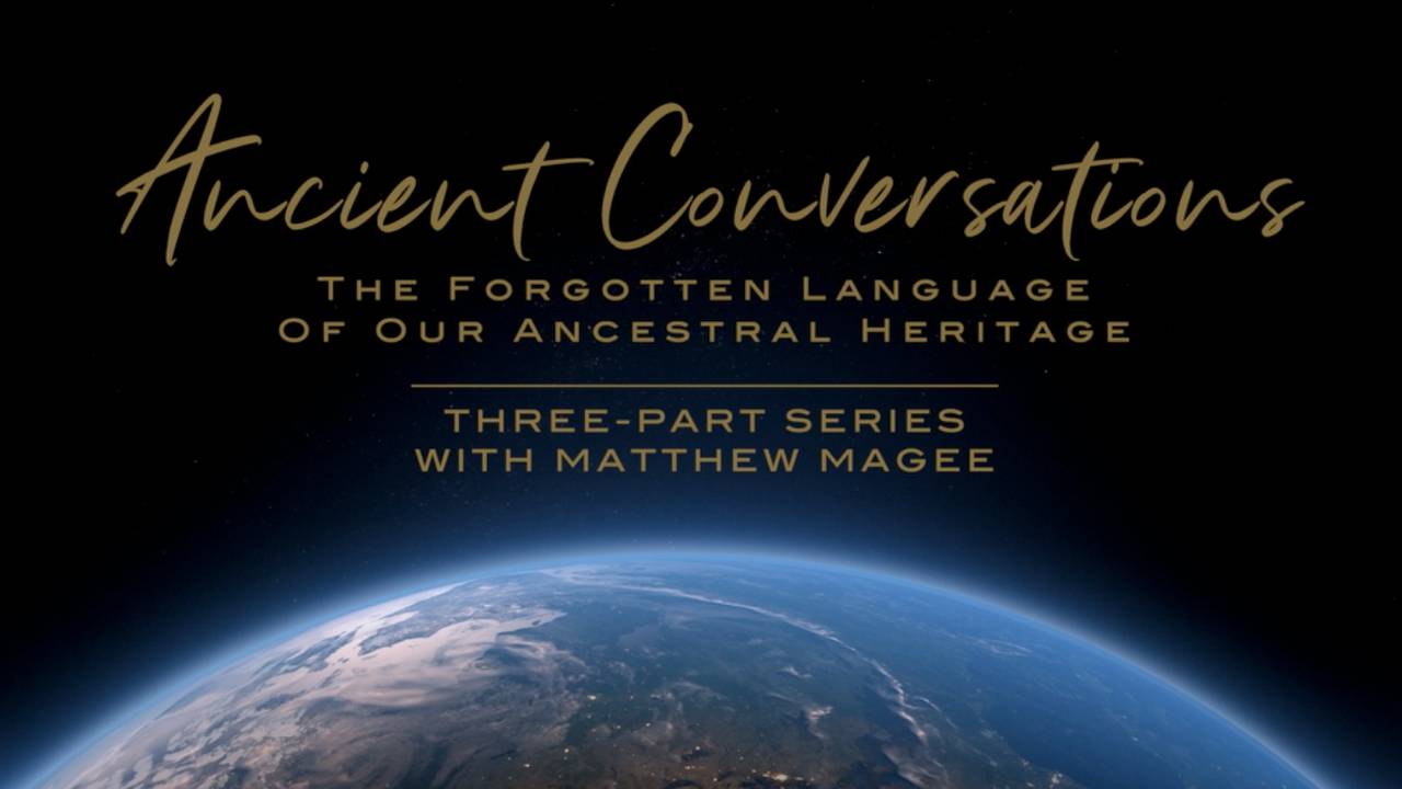 Ancient Conversations: Three-Part Series