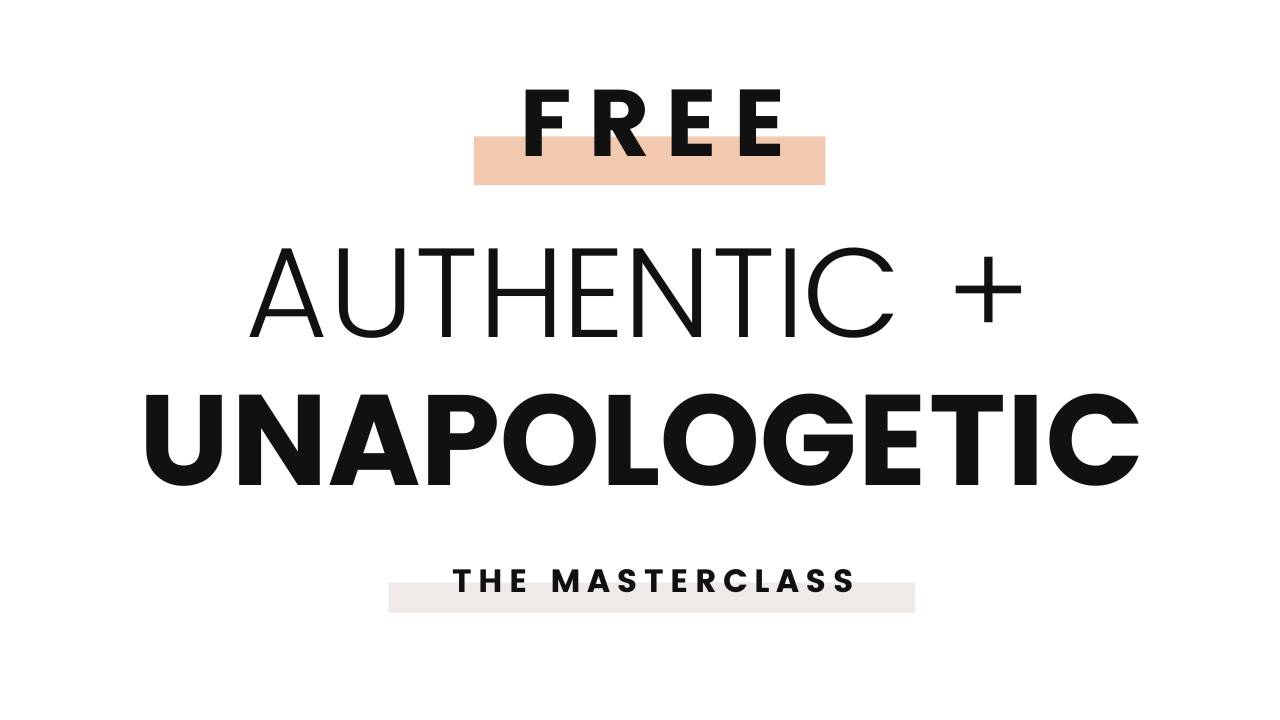Free Parenting Masterclass: Authentic + Unapologetic