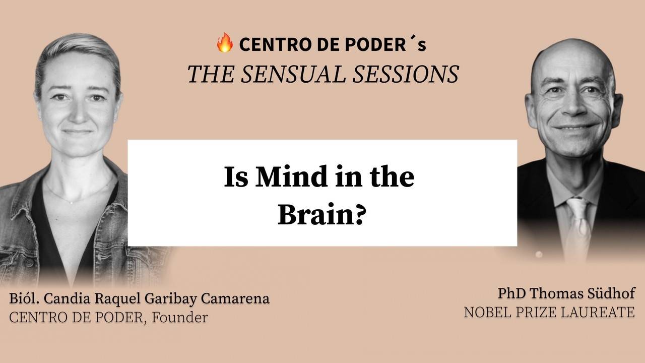 #5 Is mind in the brain? — PhD Thomas Südhof Nobel Prize Laureate