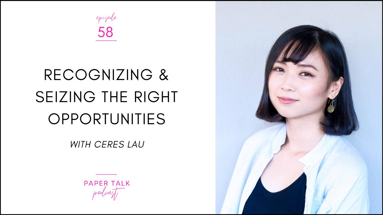 Recognizing and Seizing the Right Opportunities with Ceres Lau