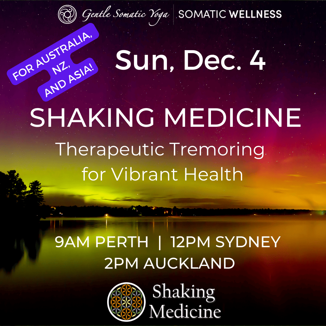 Shaking Medicine - Therapeutic Tremoring for Vibrant Health.
