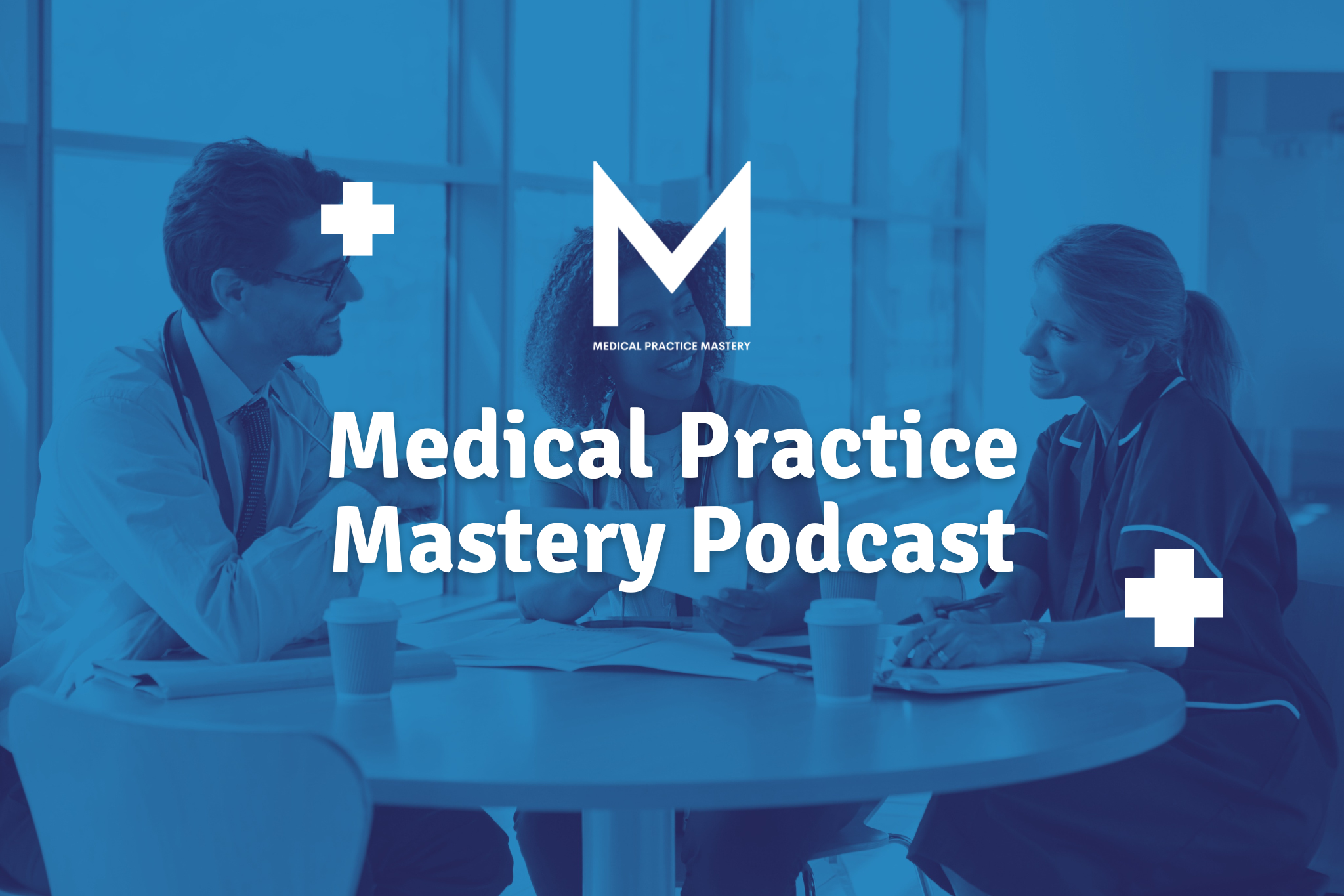 Medical Practice Mastery