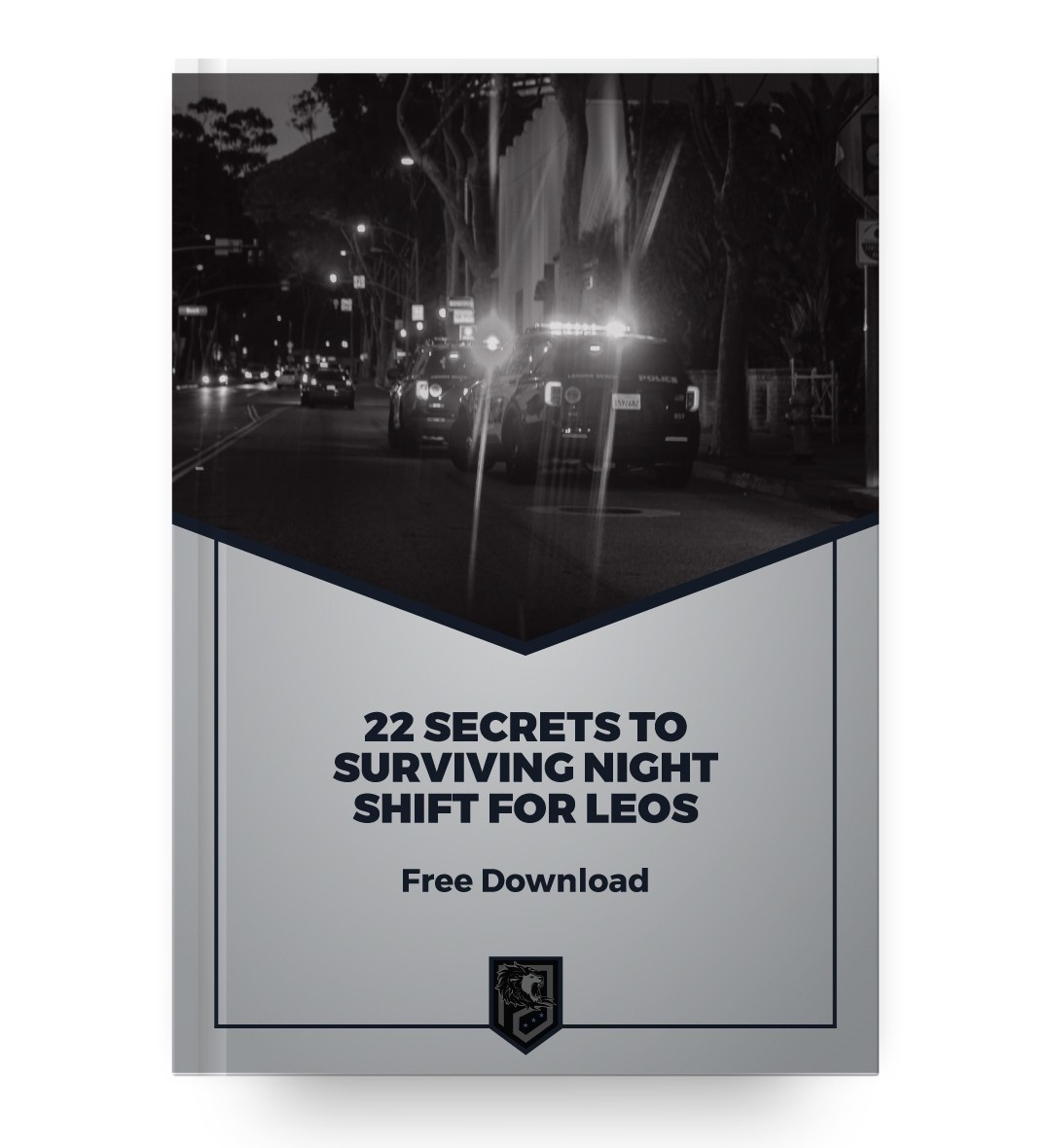 Free Download - 22 Secrets to Surviving Nightshift for LEOs