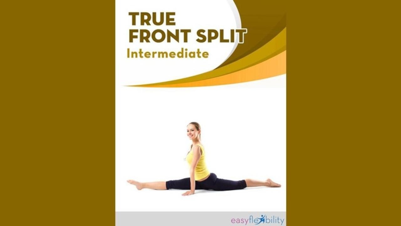 True Front Split Intermediate