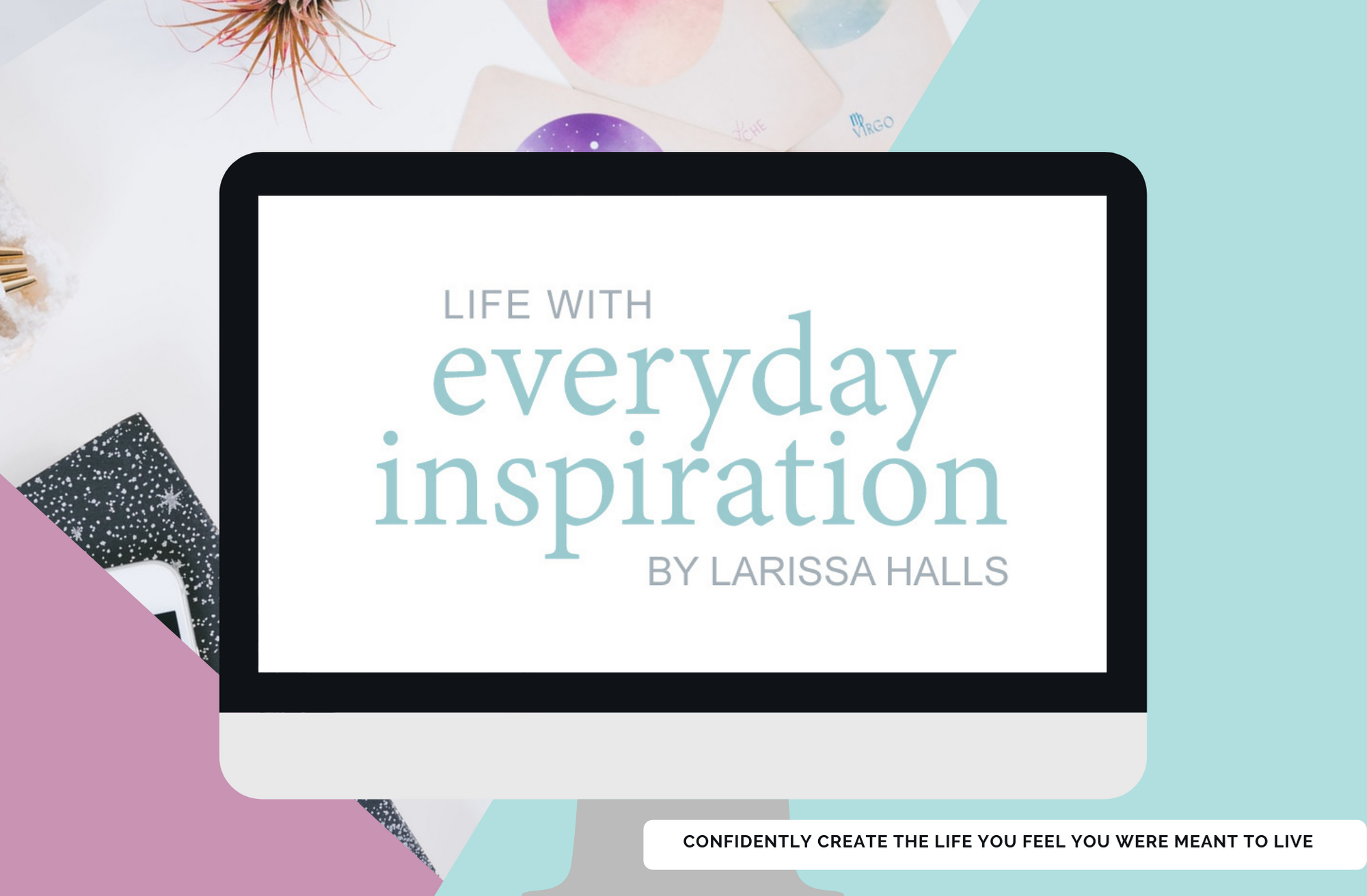 Everyday Inspiration