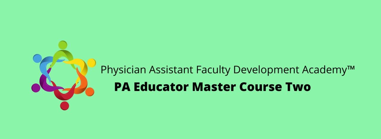 Physician Assistant Faculty Development Academy 2021