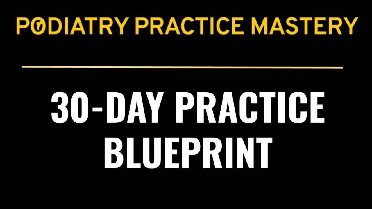 Podiatry Practice Mastery