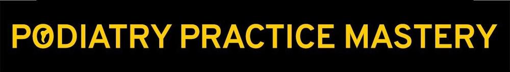 Podiatry Practice Mastery