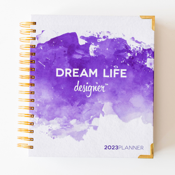 Dream Life Designer Planners 2023 | My Empowered Living